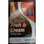 Safeway Instant Oatmeal, Fruit & Cream, Variety Pack: Calories ...