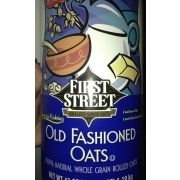 First Street Old Fashioned Oats: Calories, Nutrition Analysis & More ...