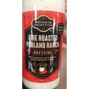Private Selection Dressing, Fire Roasted Poblano Ranch: Calories ...