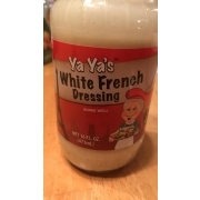 Ya Ya's Dressing, White French: Calories, Nutrition Analysis & More ...